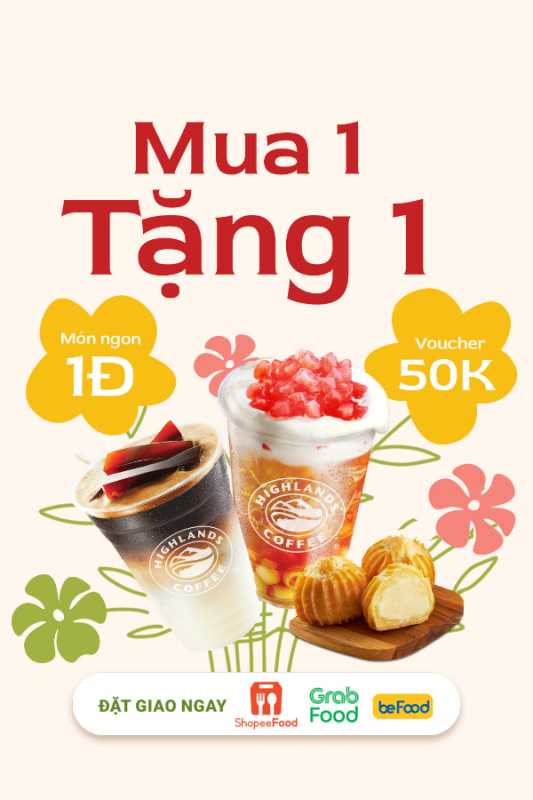 Mã Giảm Giá Highlands Coffee - Highlands Coffee - Voucher Mua 1 Tặng 1